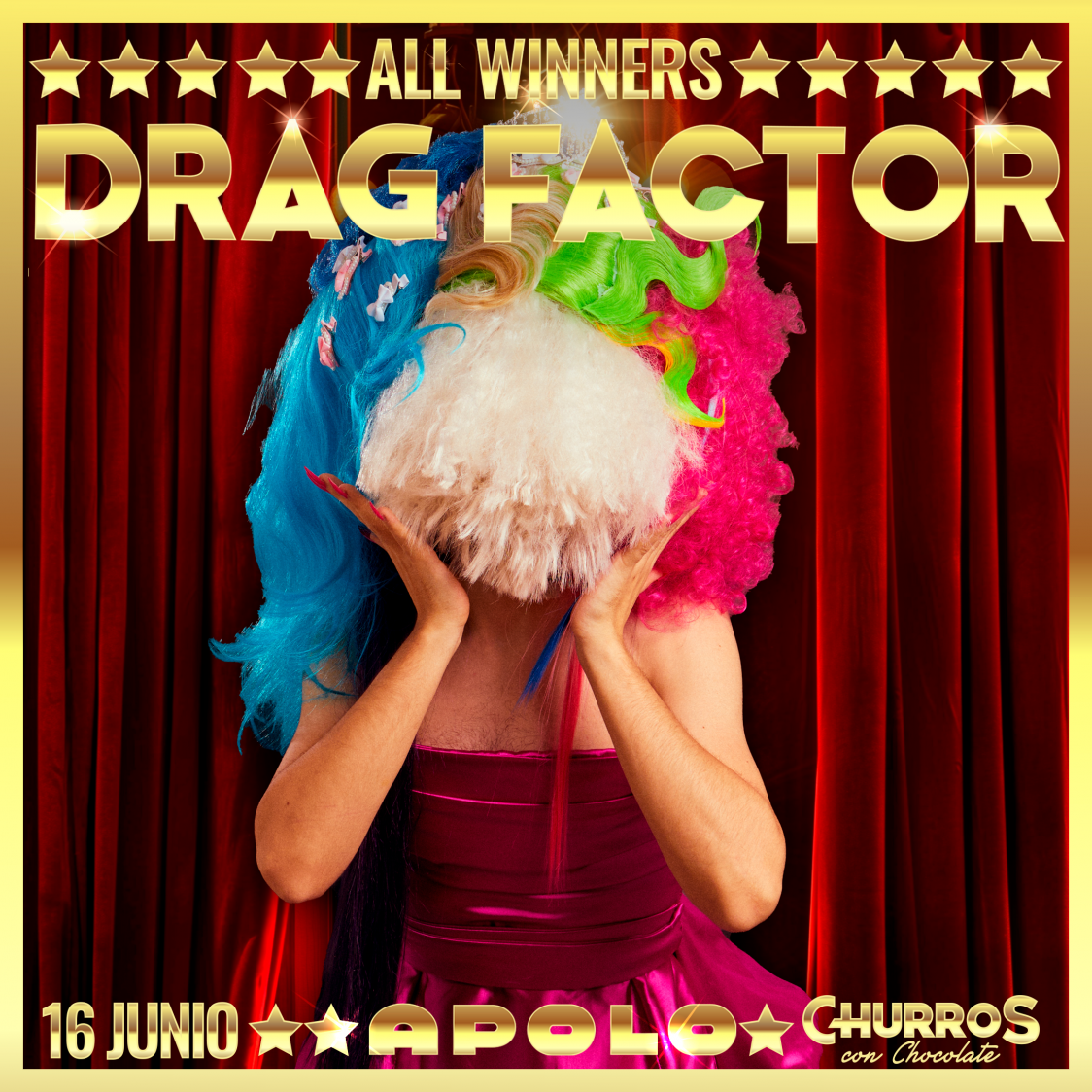 DRAG FACTOR ALL WINNERS BCN - Churros con Chocolate